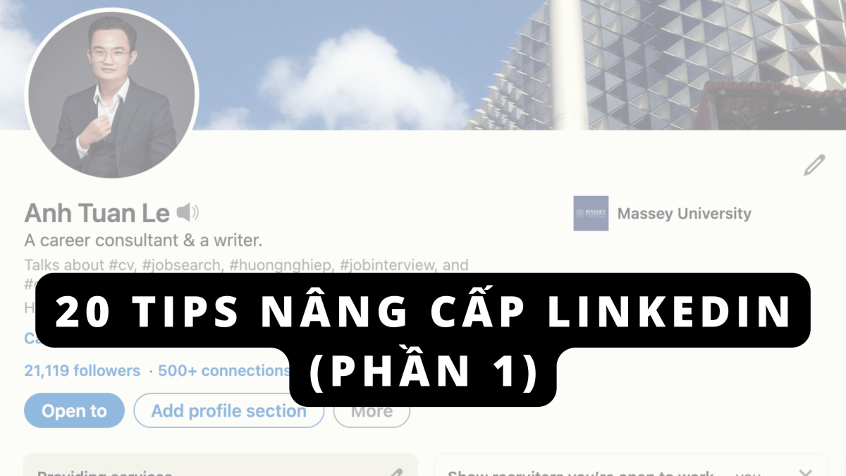20 Tips Xây Dựng Thương Hiệu Cá Nhân Thu Hút Trên LinkedIn (Phần 1 ...